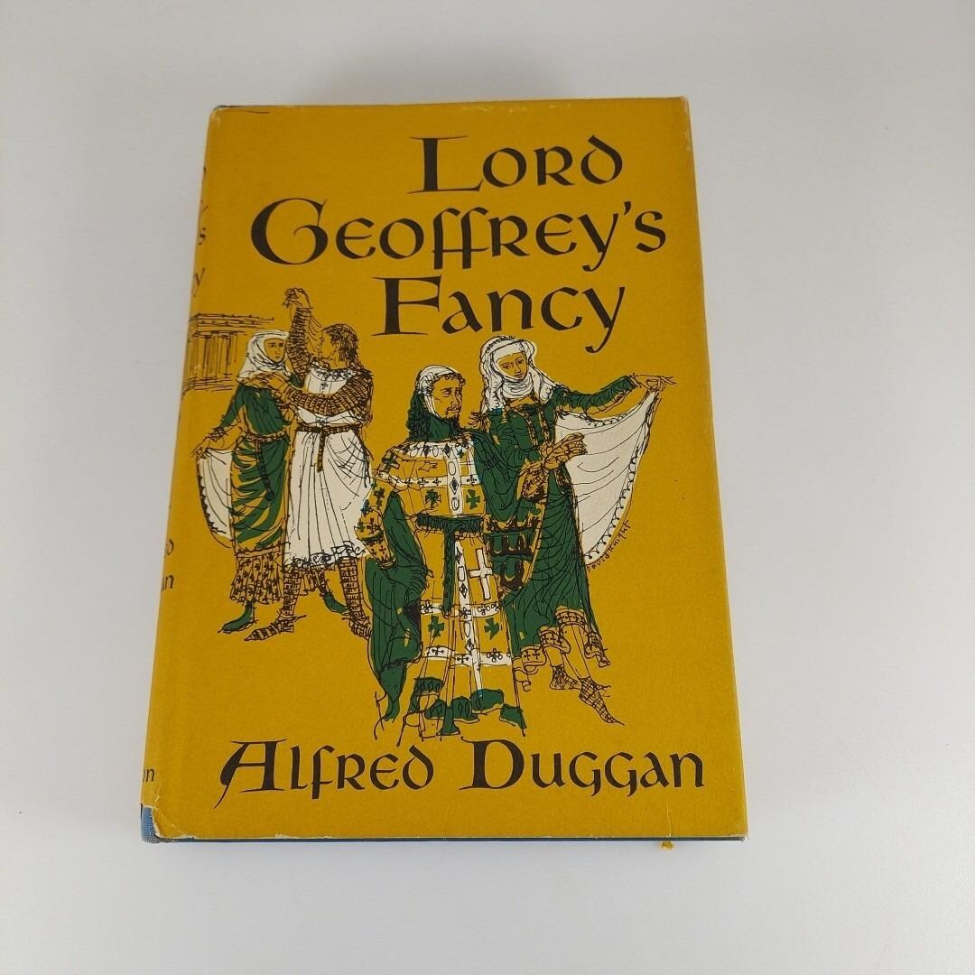 Lord Geoffrey's Fancy by Alfred Duggan 1962 Pantheon Books 1st Edition ...