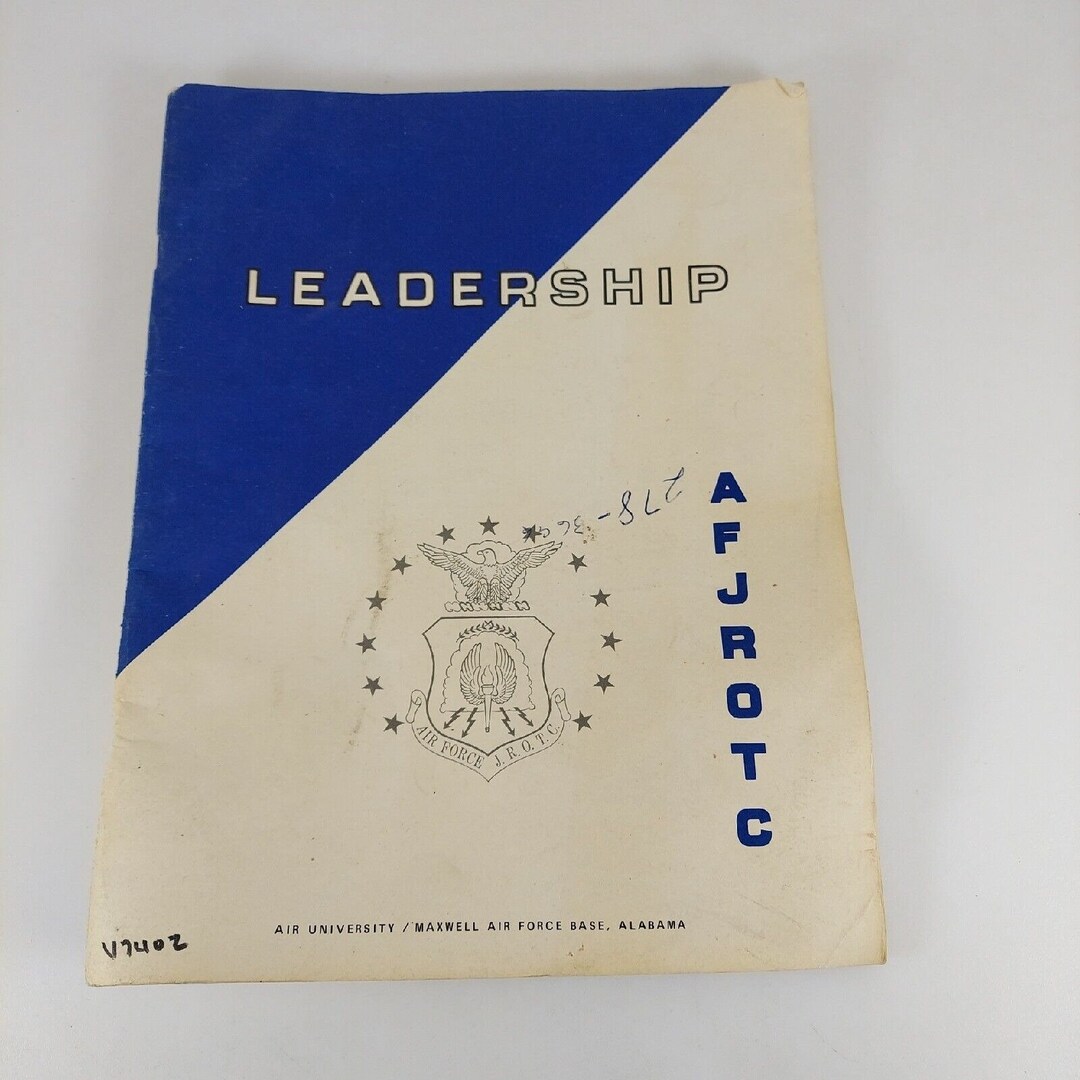 USAF Air University Maxwell AFB Leadership AFJROTC Training Booklet ...