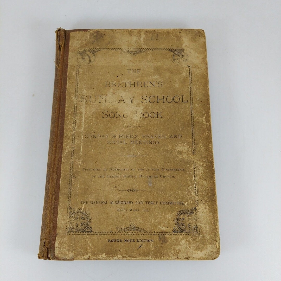 The Brethren's Sunday School Song Book 1894 Round Note Edition ...