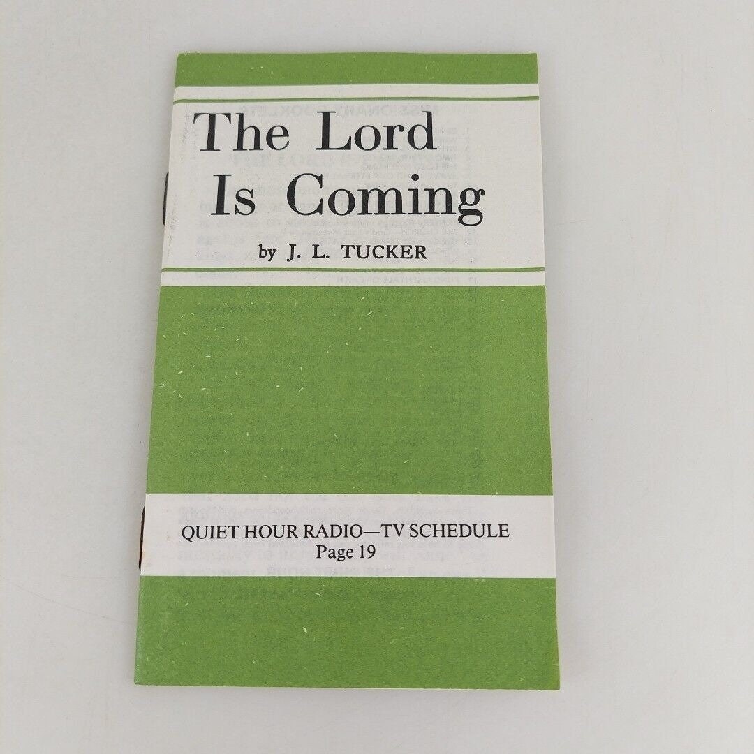 The Lord is Coming J. L. Tucker Quiet Hour Missionary Booklet Pocket ...