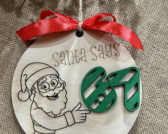 2025 Santa Says 67 Ornament Digital File/ Glowforge Svg/ Laser Ready - Etsy