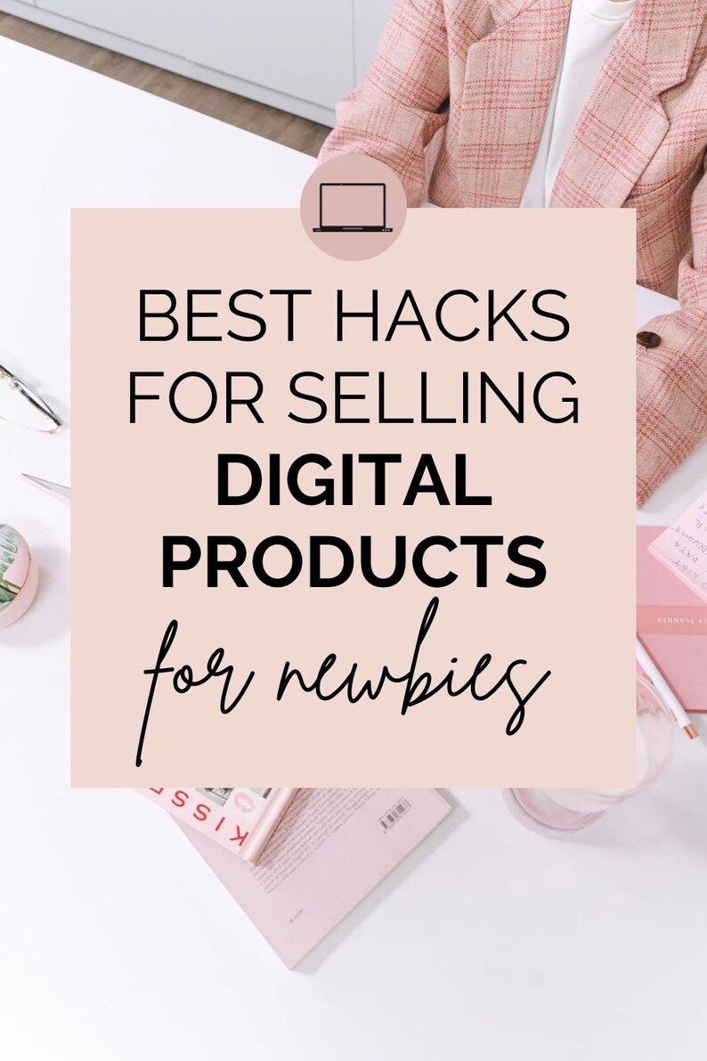 Digital Products for Newbies - Etsy