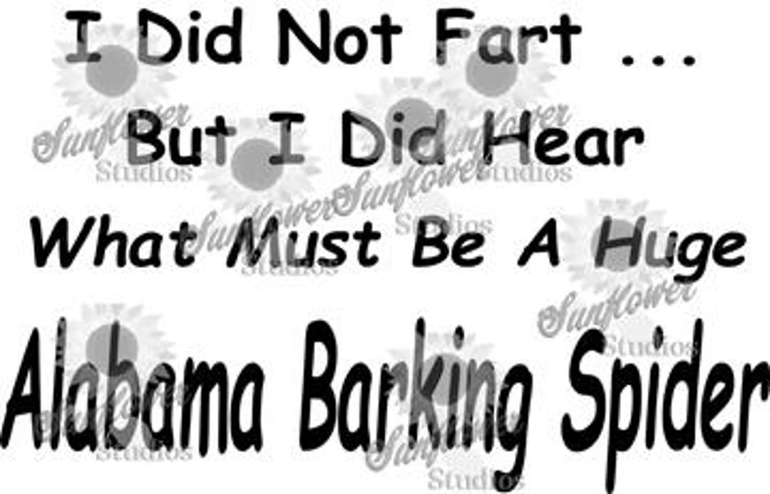 Barking Spider (fart Joke) - Printable Digital Art - A Snarky T-shirt ...