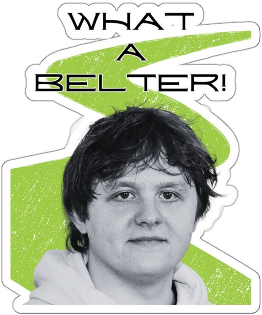 What A Belter - Lewis Capaldi Inspired Kiss Cut Sticker #SSL440006 ...