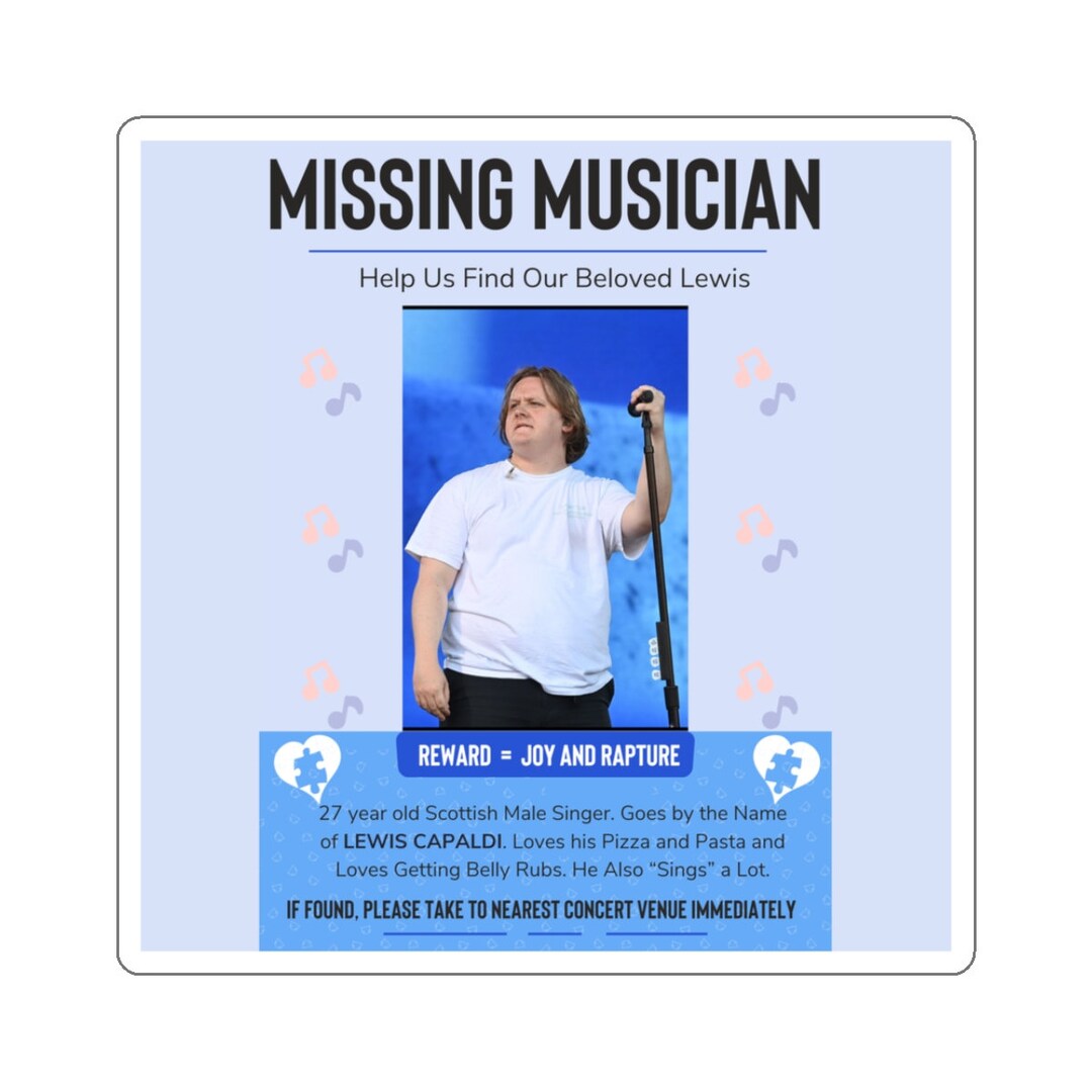 Missing Musician - Lewis Capaldi Inspired Kiss Cut Sticker #SSL440006 ...