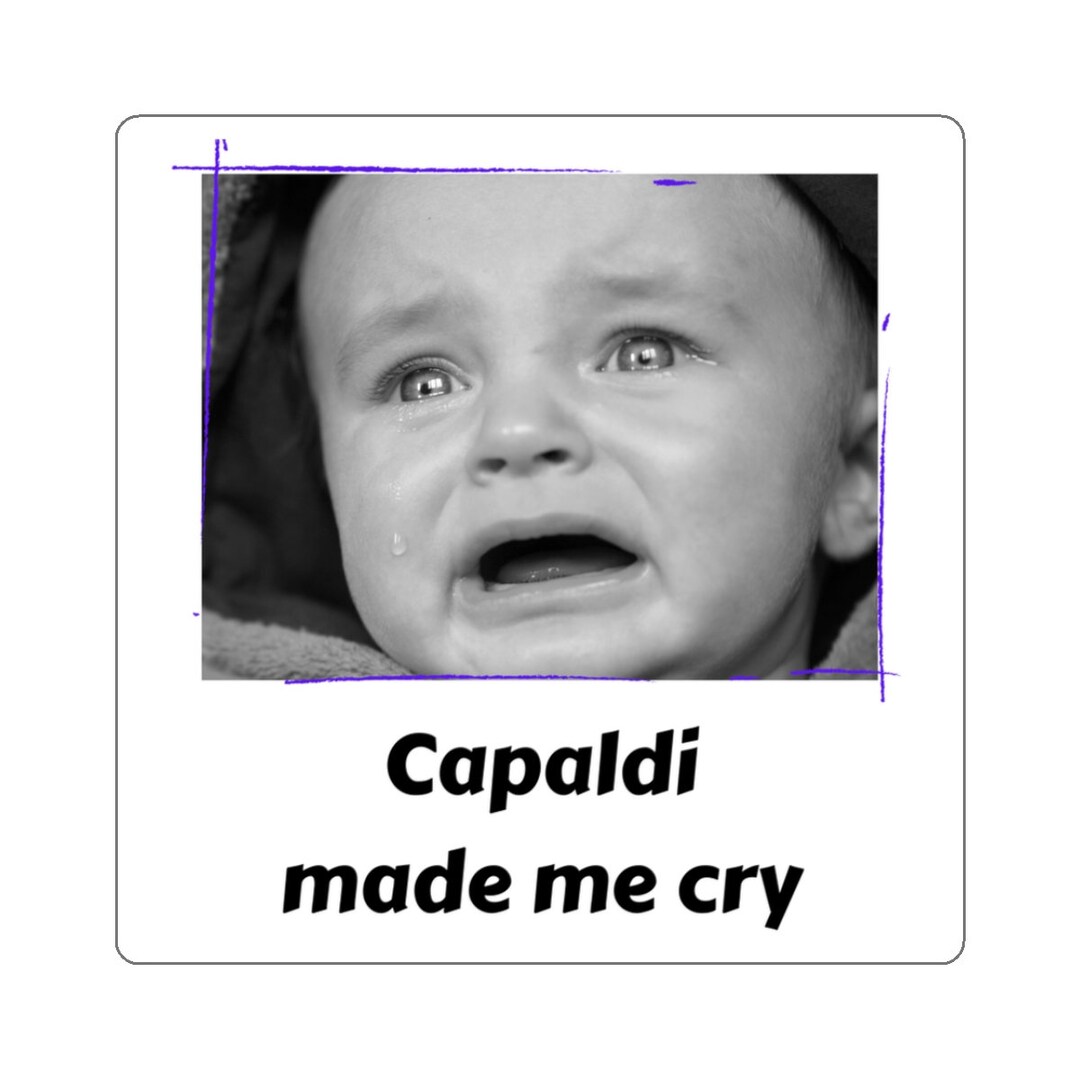 Capaldi Made Me Cry Baby Lewis Capaldi Inspired Kiss Cut Sticker ...
