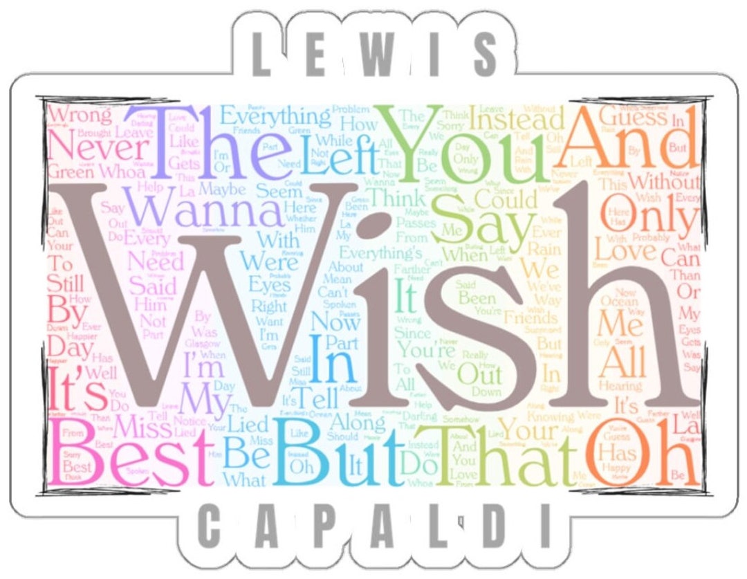 Wish You the Best Lyrics - Lewis Capaldi Inspired Kiss Cut Sticker # ...