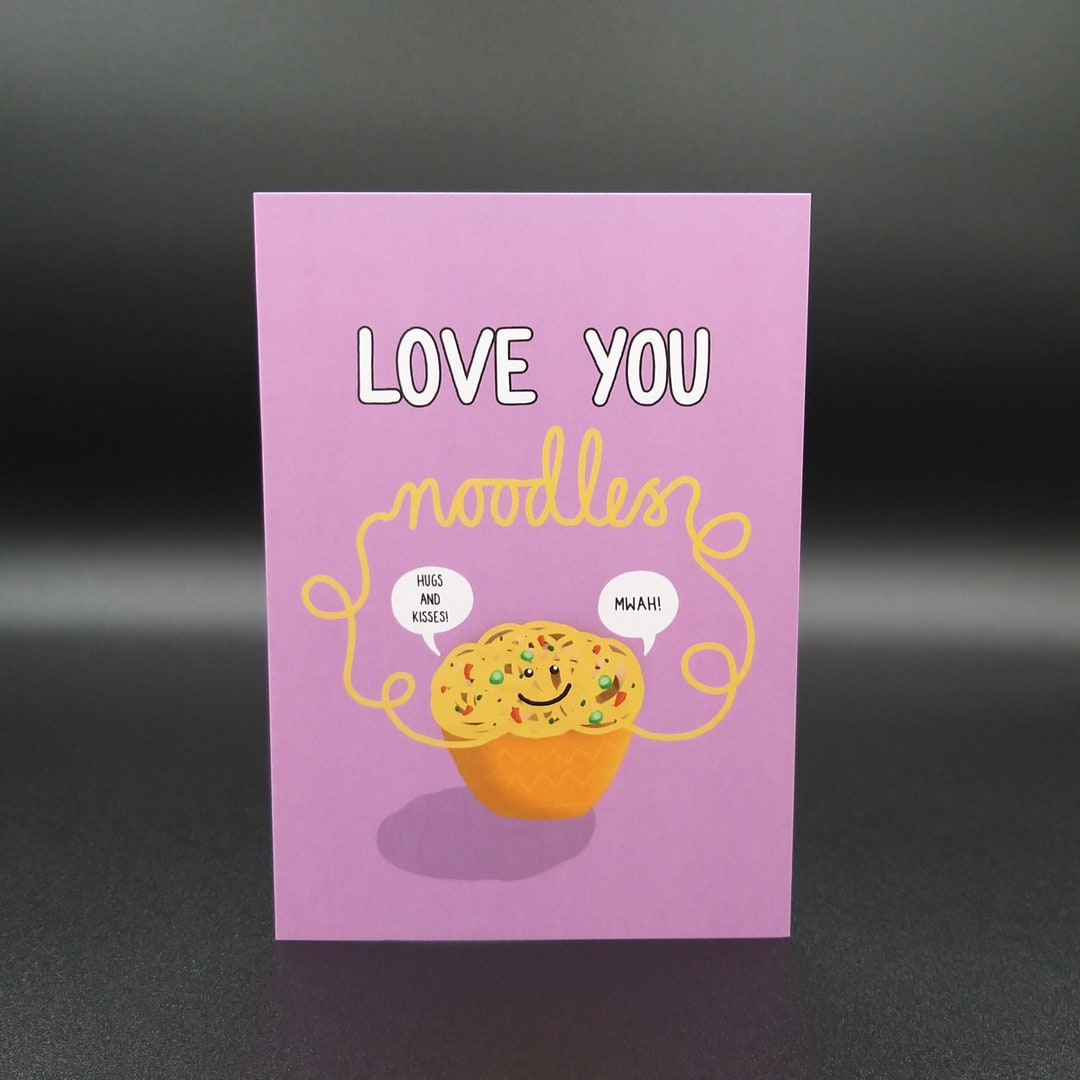 Love You Noodles Greeting Card - Valentine's, Birthday, Anniversary ...