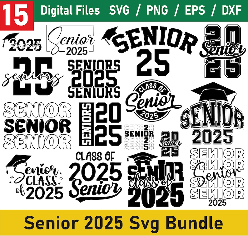 Senior 2025 SVG Bundle, Senior 2025 SVG, Graduation Svg Bundle, Senior ...