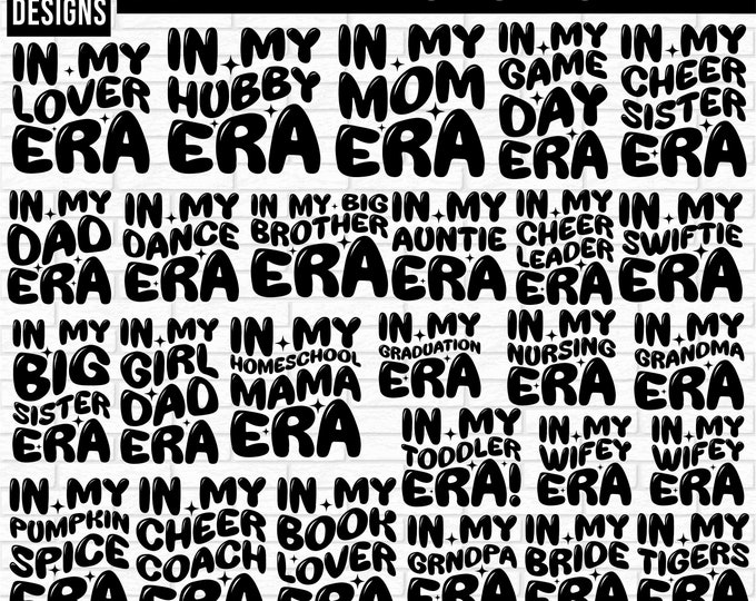 In My Era SVG Bundle | Era SVG Bundle | Era Shirt SVG | Era Designs Svg ...