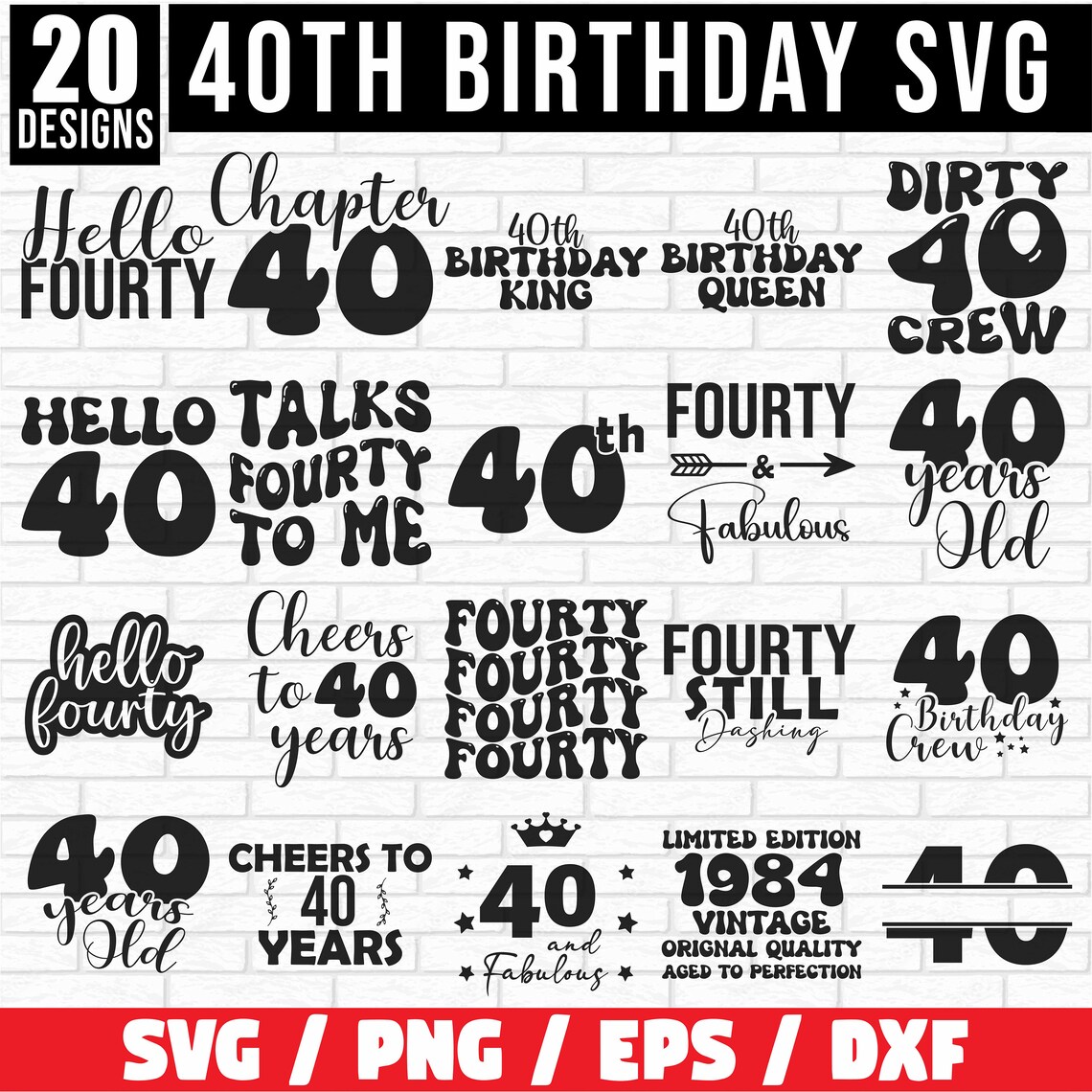 40th Birthday SVG Bundle, 40th Birthday Shirt Svg, 40th Anniversary Svg ...