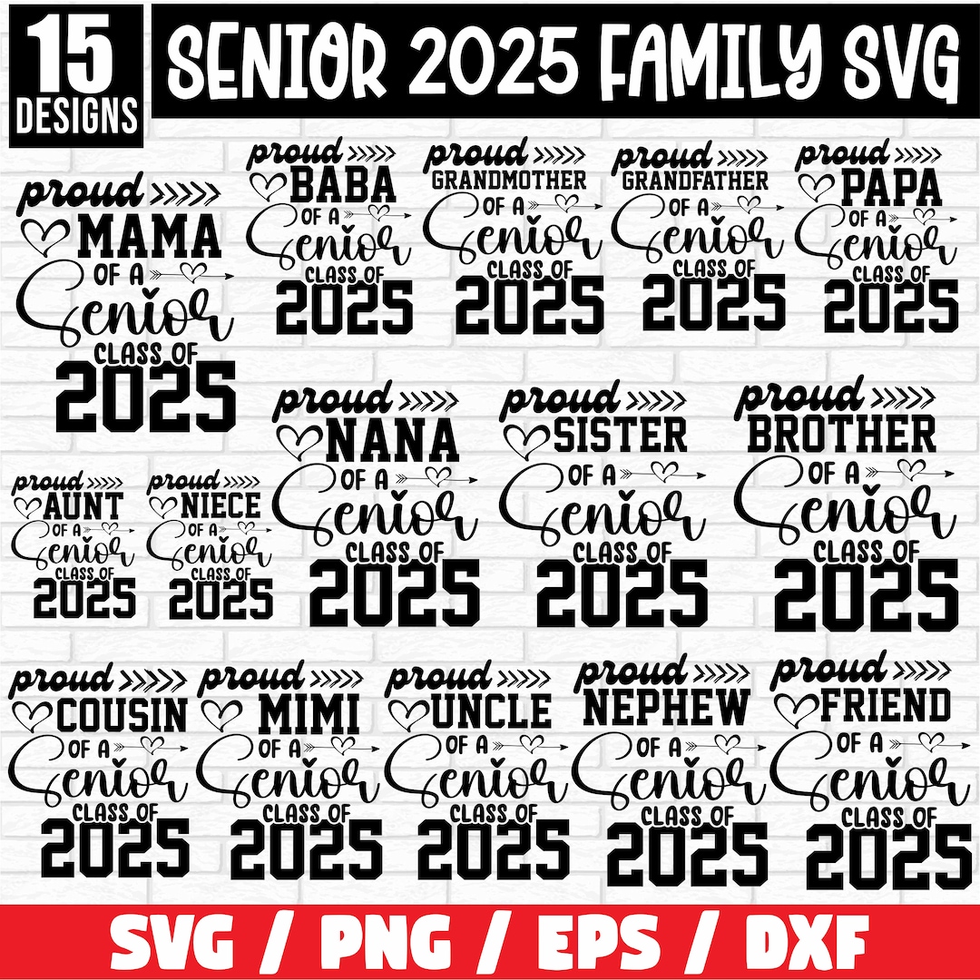 Senior 2025 SVG Bundle, Family Senior 2025 SVG, Proud Mom of Senior ...