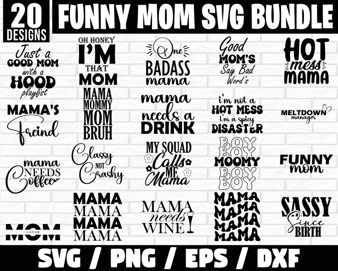 Funny Mom Svg Bundle, Mom Svg Bundle, Funny Mom Svg, Arcastic Mom Svg ...