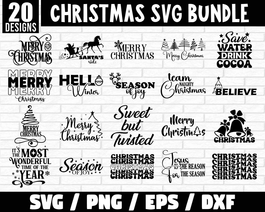 Christmas Svg Bundle, Christmas Quotes Svg, Christmas Sayings Svg ...