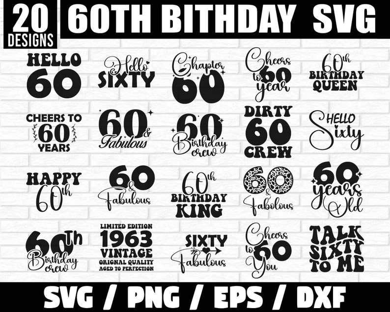 60th Birthday Svg Bundle, 60 Birthday Svg, Dad 60th Birthday Svg, 60th ...