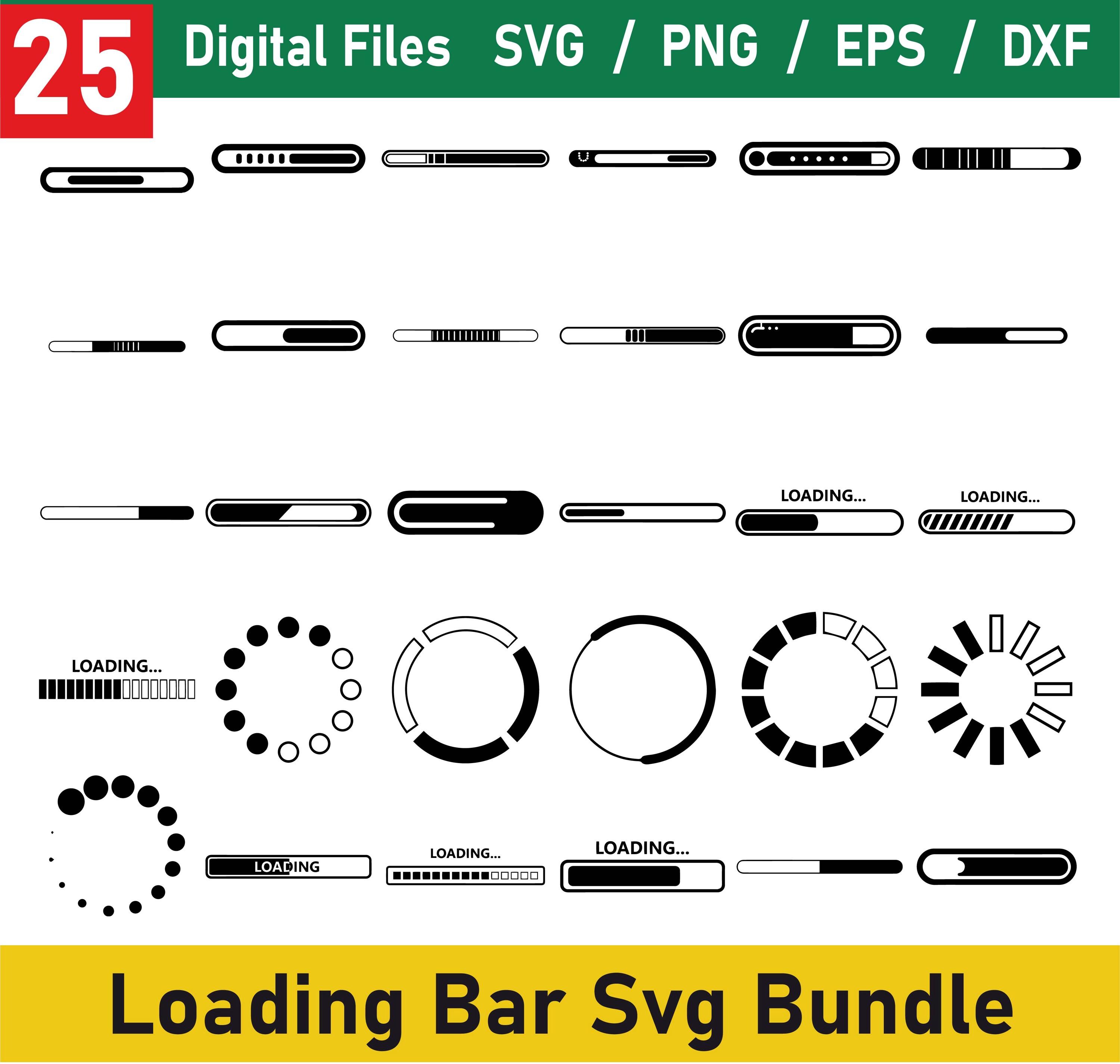 Loading Bar Svg Bundle Loading Svg Loading Icon Svg Loading Please Wait Svg Loading Cut File ...