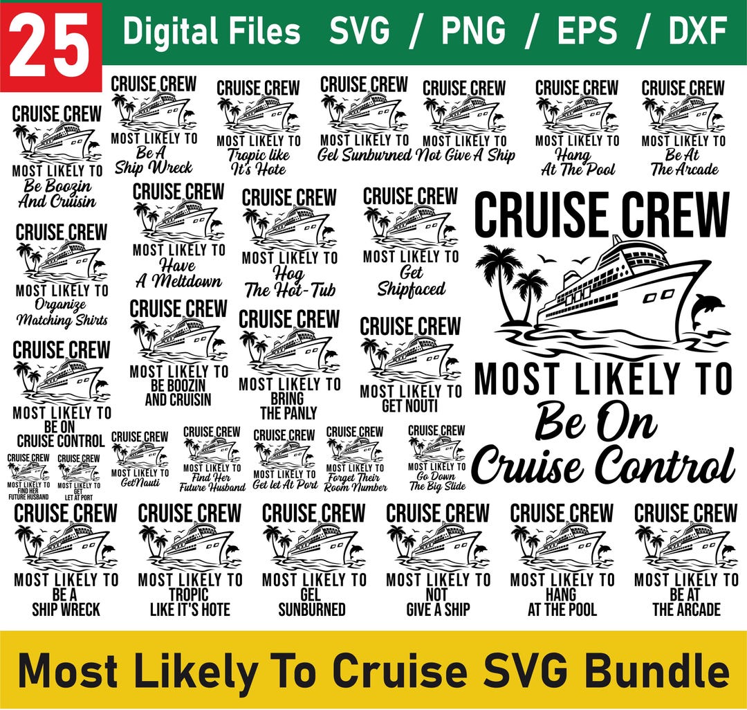 Most Likely Cruise Svg Bundle, Cruise Crew Svg, Family Cruise Svg ...