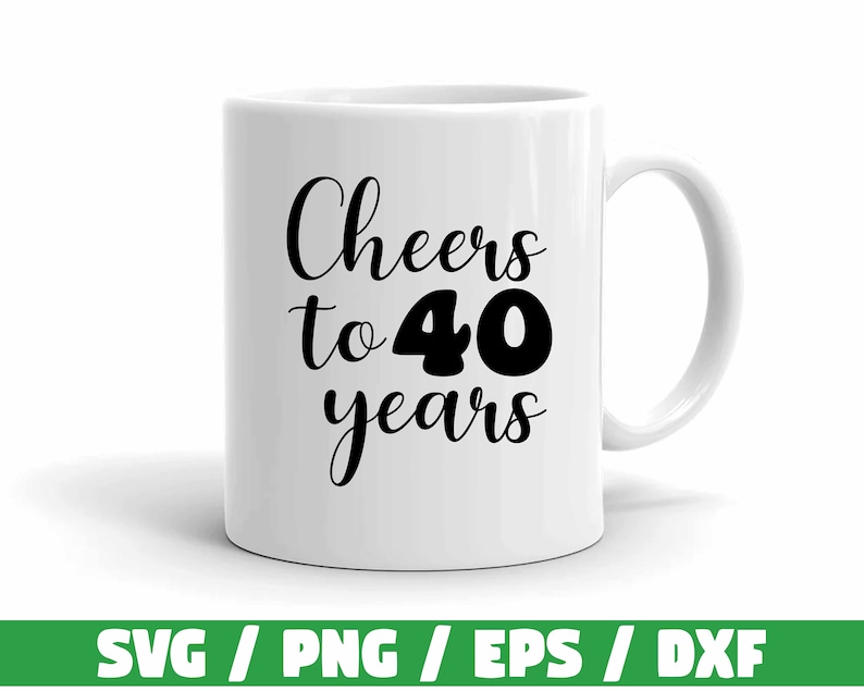 40th Birthday SVG Bundle, 40th Birthday Shirt Svg, 40th Anniversary Svg ...