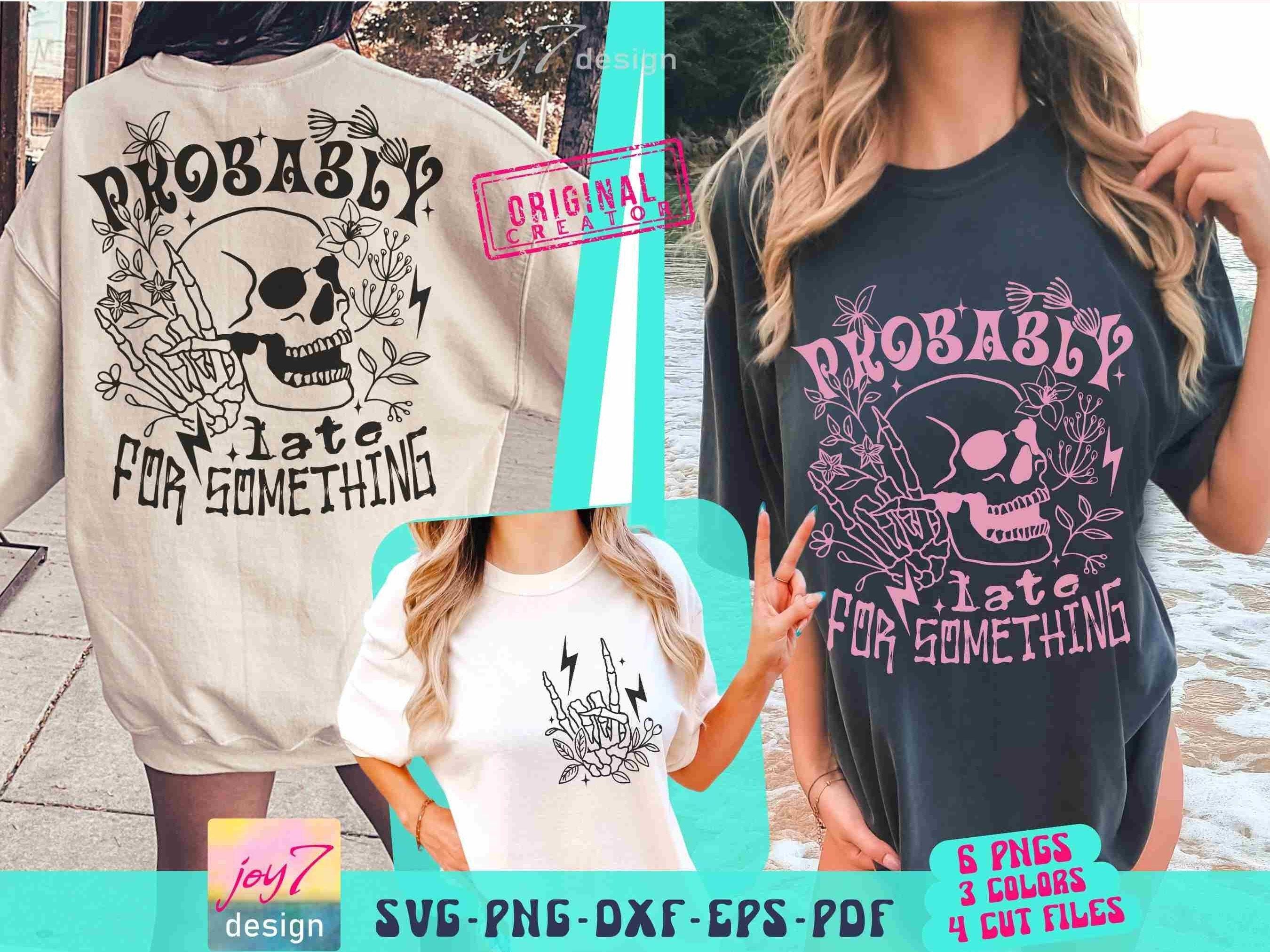Probably Late for Something SVG PNG Skeleton Snarky Svg Retro Skull Png ...
