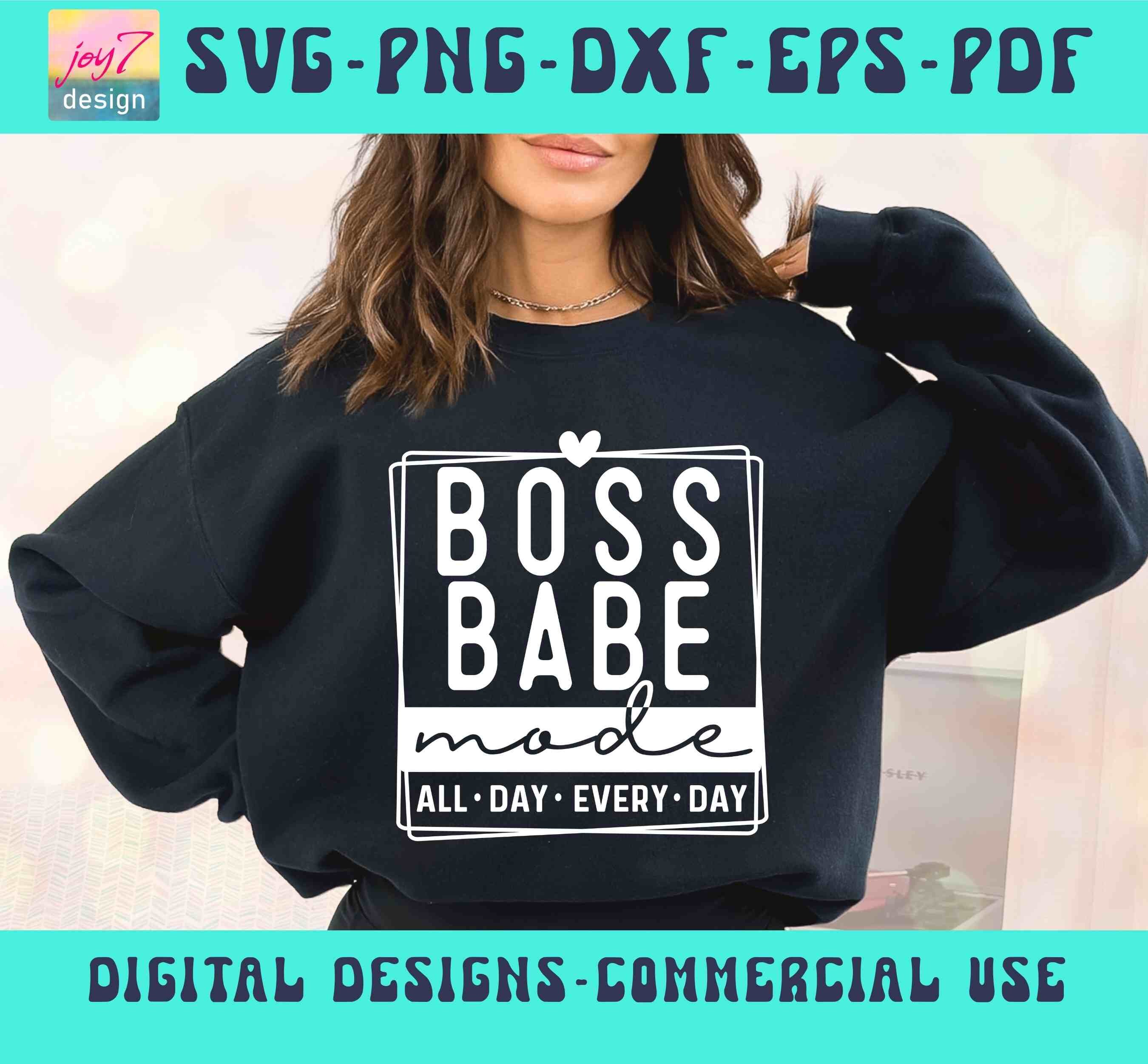 Boss Babe Mode SVG PNG All Day Every Day Girl Boss Svg - Etsy