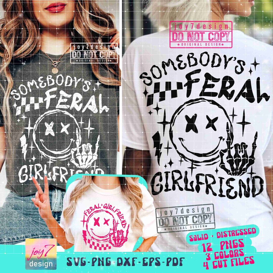 Funny Girlfriend SVG PNG Feral Girlfriend Trendy Womens Sarcastic ...
