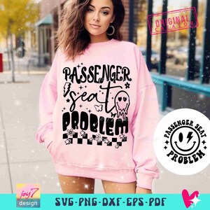 Passenger Seat Problem SVG PNG Vacay Mode Svg Trip Svg Trip Png Funny ...