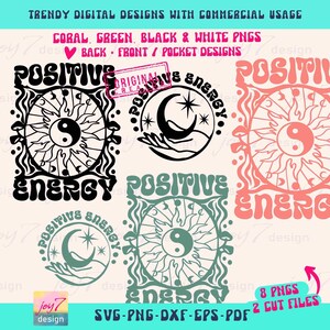 Positive Energy SVG PNG Aesthetic Retro Positive Quote Manifestation ...