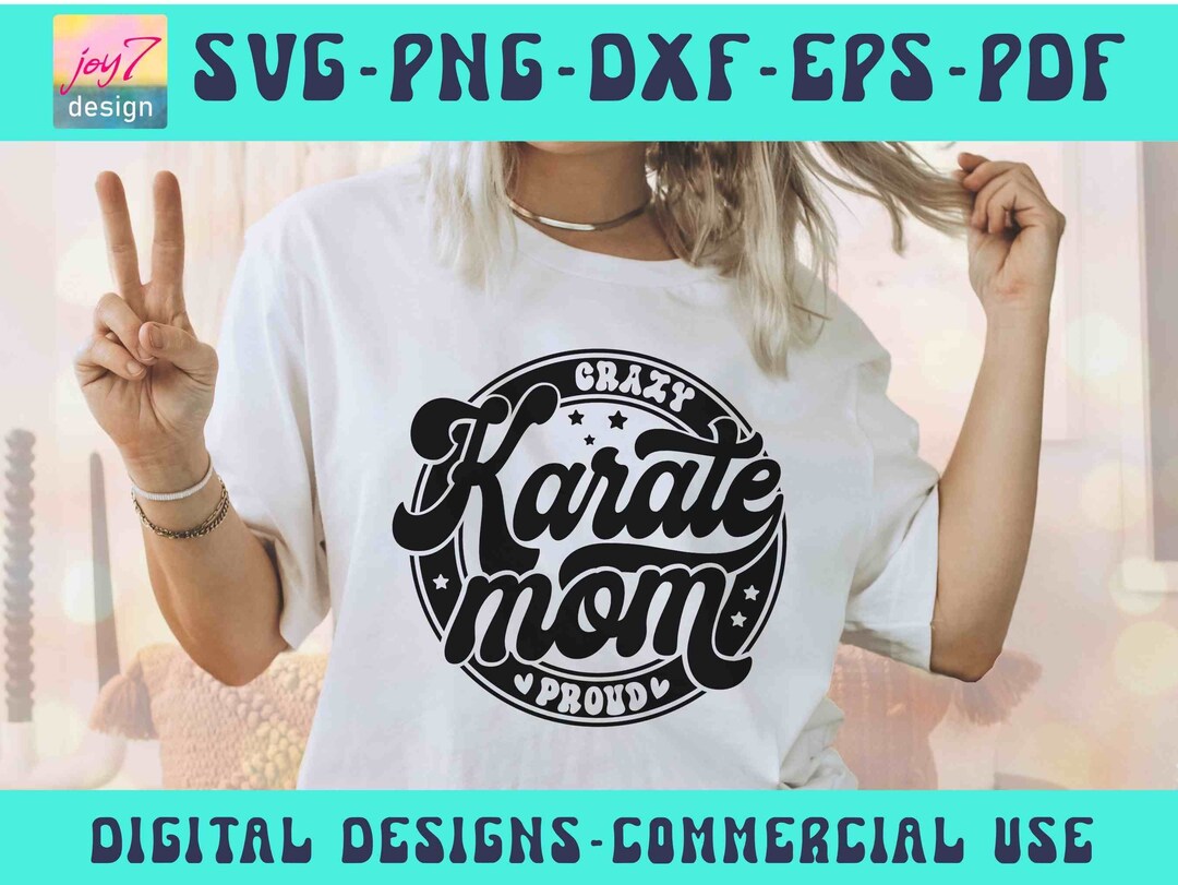 Karate Mom SVG PNG, Karate Svg, Karate Mom Shirt Svg, Mom Life Svg, Mom ...