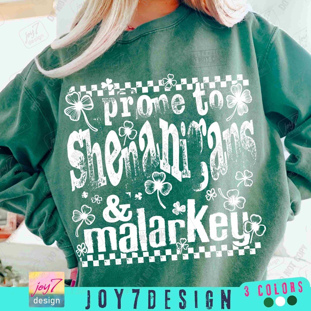 Prone to Shenanigans & Malarkey Funny St Patricks PNG Funny Quote St ...