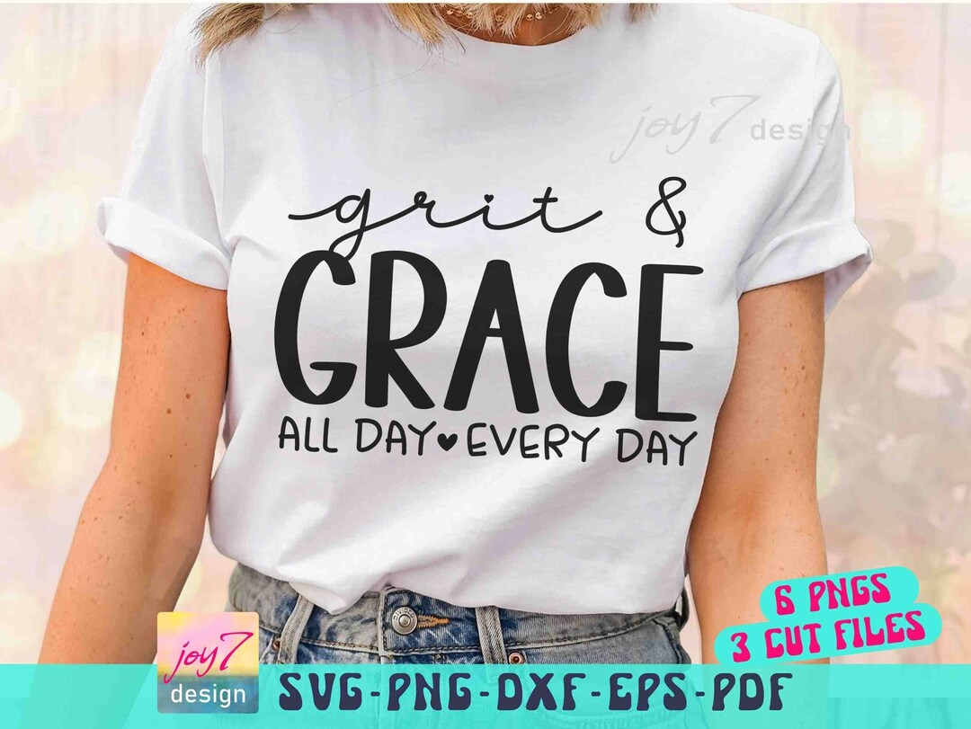 Grit and Grace SVG PNG, Religious Svg, Inspirational Svg, Motivational ...
