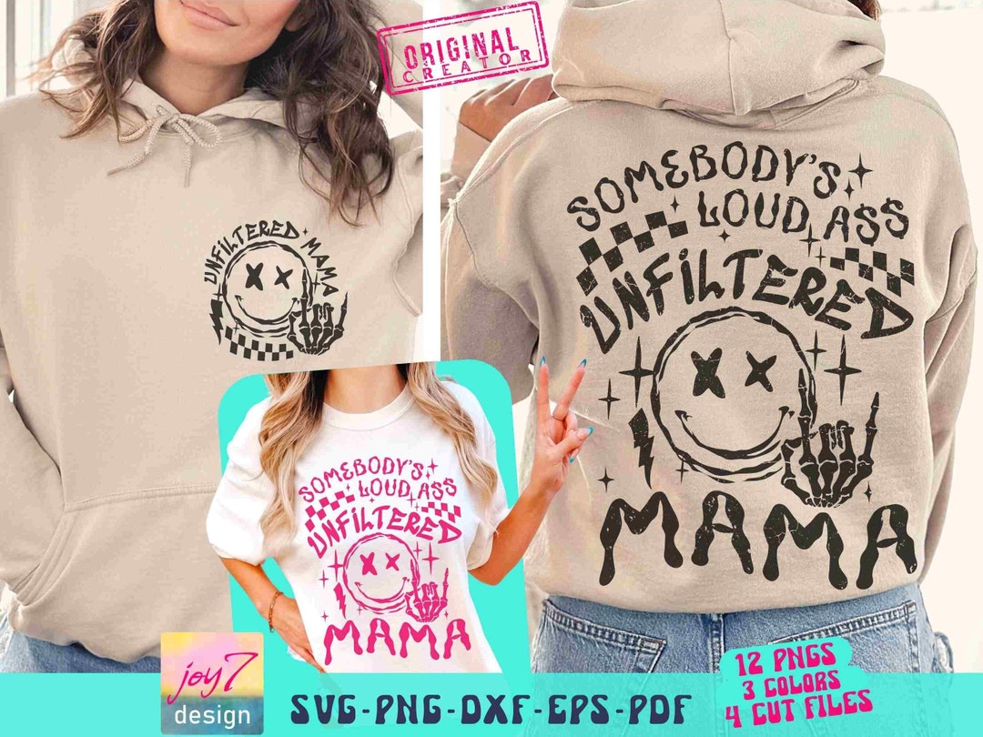 Somebodys Mom SVG PNG Funny Mom Svg Loud Ass Unfiltered Mama Svg Retro ...