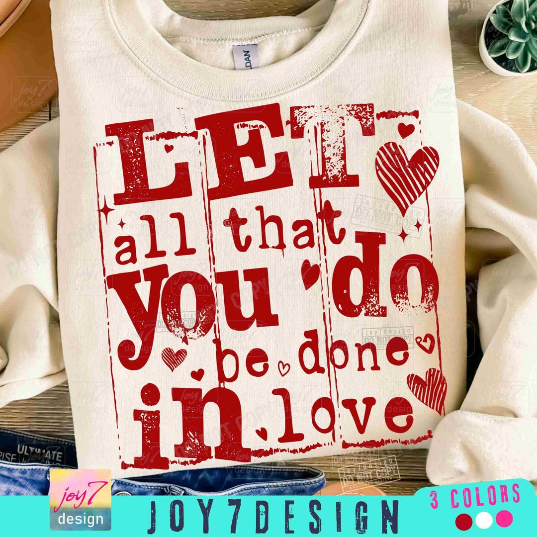 Let All That You Do Be Done in LOVE PNG Trendy Valentine Coquette Png ...