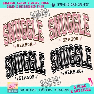 Snuggle Season SVG PNG Cozy Svg College Svg Sweater Weather Png Tis the ...