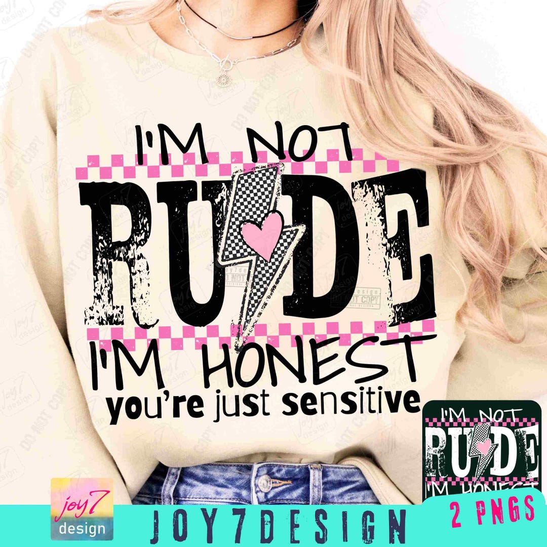 I'm Not Rude PNG Snarky Sarcastic Funny Saying Png Retro Checkered ...