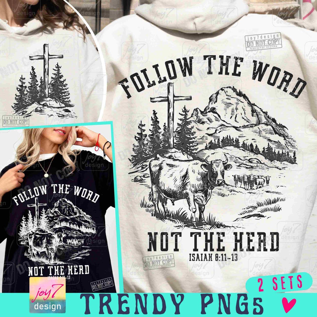 Follow the Word Not the Herd PNG Isaiah 8:11-13 Bible Verse Png Cattles ...