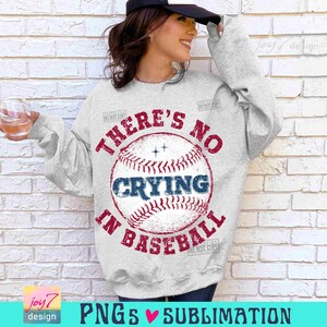 Theres No Crying in Baseball PNG Retro Baseball Png Baseball Season Png ...