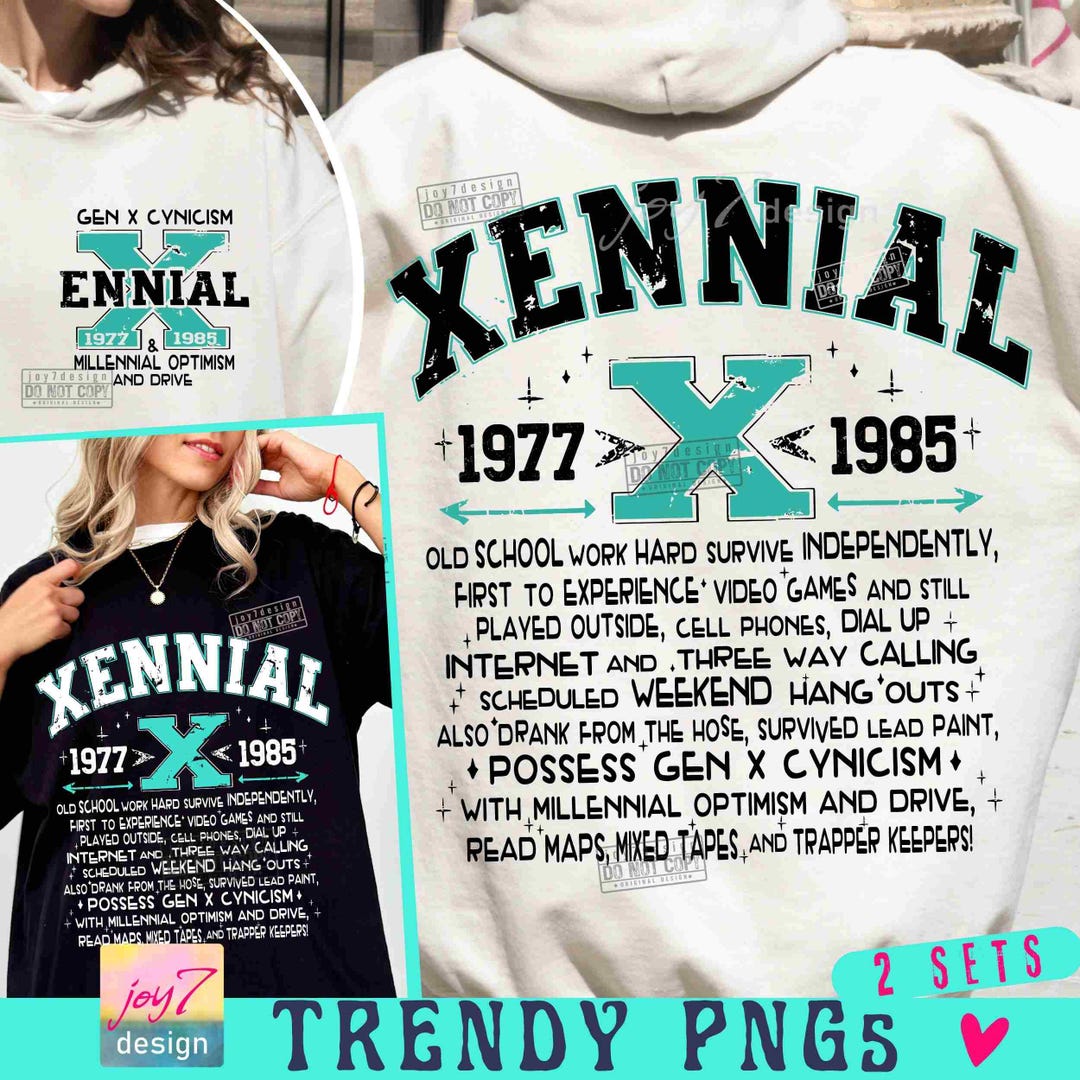 Xennial PNG Generation X Ennial Png Trendy Funny Adult Humor Png Gen X T-shirt Snarky Sarcastic ...