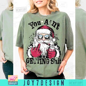 Santa Middle Finger PNG You Aint Getting Shit Funny Sarcastic Christmas ...