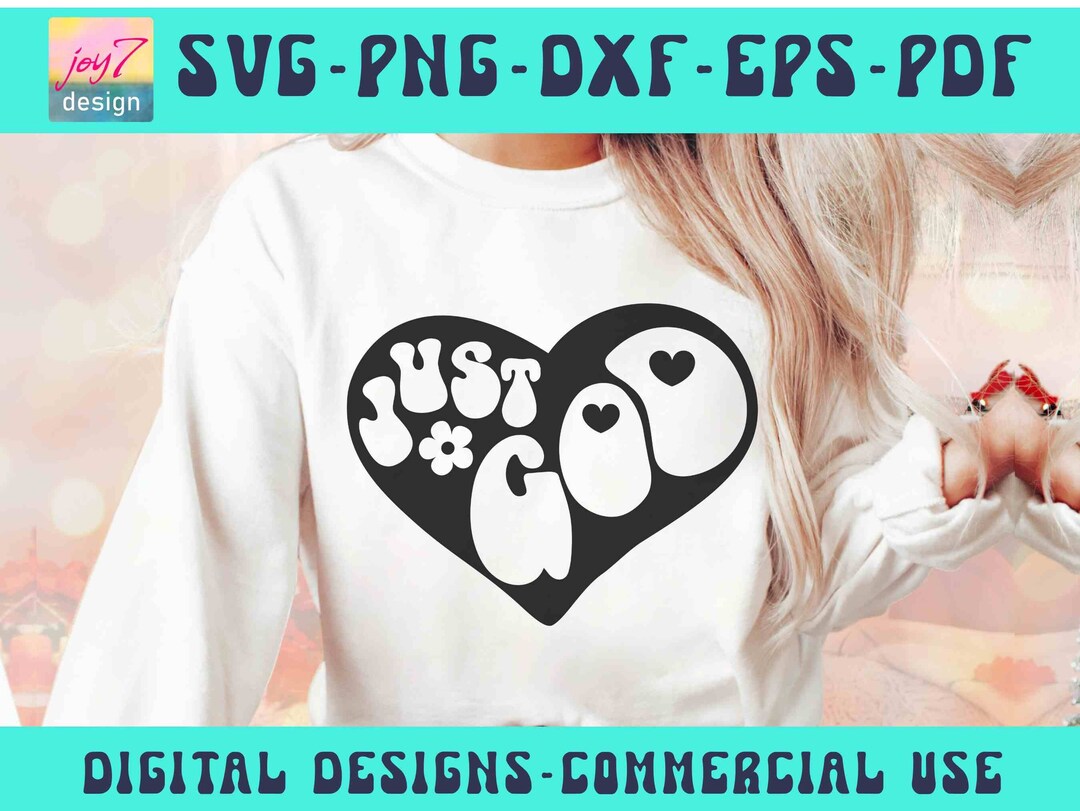 Just God SVG PNG, Just God in Heart Svg, Retro Png, Heart Svg, God Svg ...