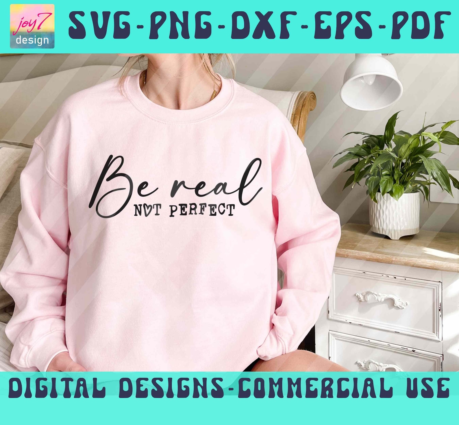 Be Real Not Perfect SVG PNG PDF Dxf Eps Worthy Svg Perfectly - Etsy