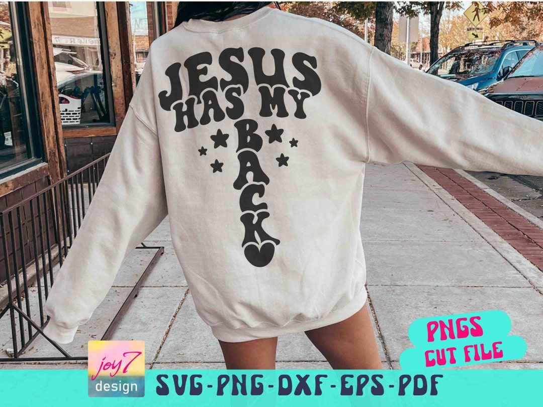 Jesus Has My Back SVG, Christian, Silhouette, Cut File, PNG File ...