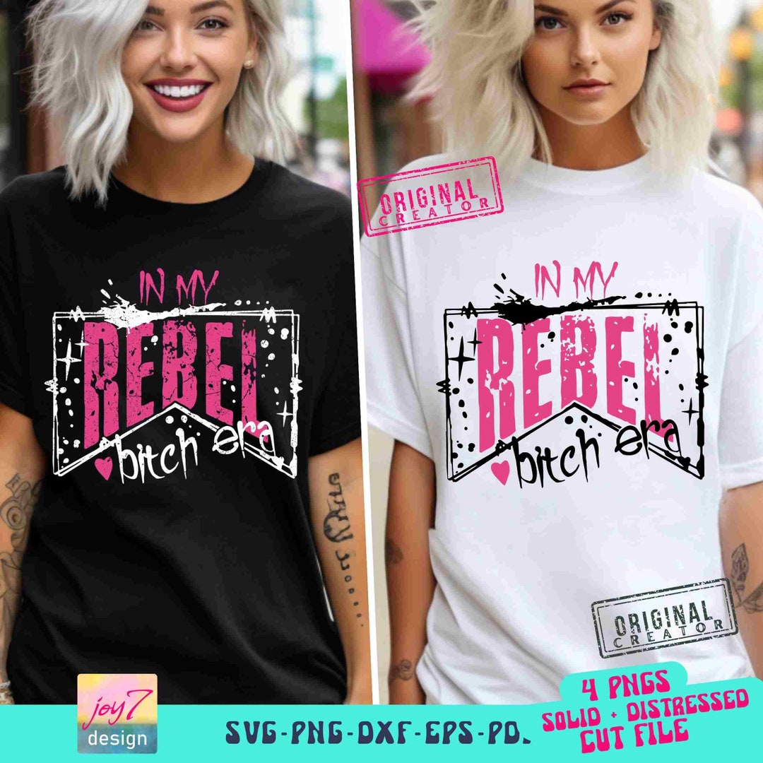 Rebel Bitch SVG PNG Bad Bitch Energy Funny Adult Sarcasm Svg Retro ...