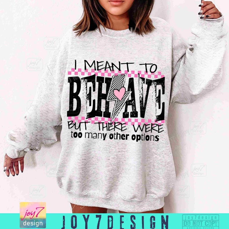 I Meant to Behave Snarky PNG Sarcastic Funny Saying Png Retro Checkered ...