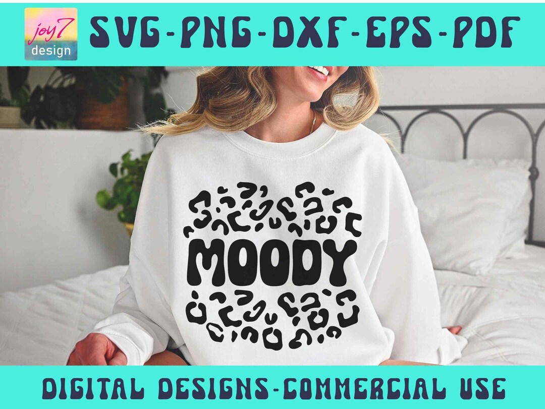 Moody SVG Png Pdf POD Sarcastic Svg Leopard Cheetah Print - Etsy