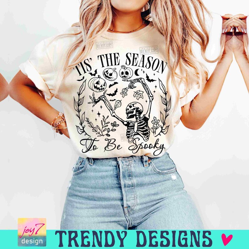 Tis the Season to Be Spooky PNG SVG Funny Halloween Skeleton Svg Spooky ...