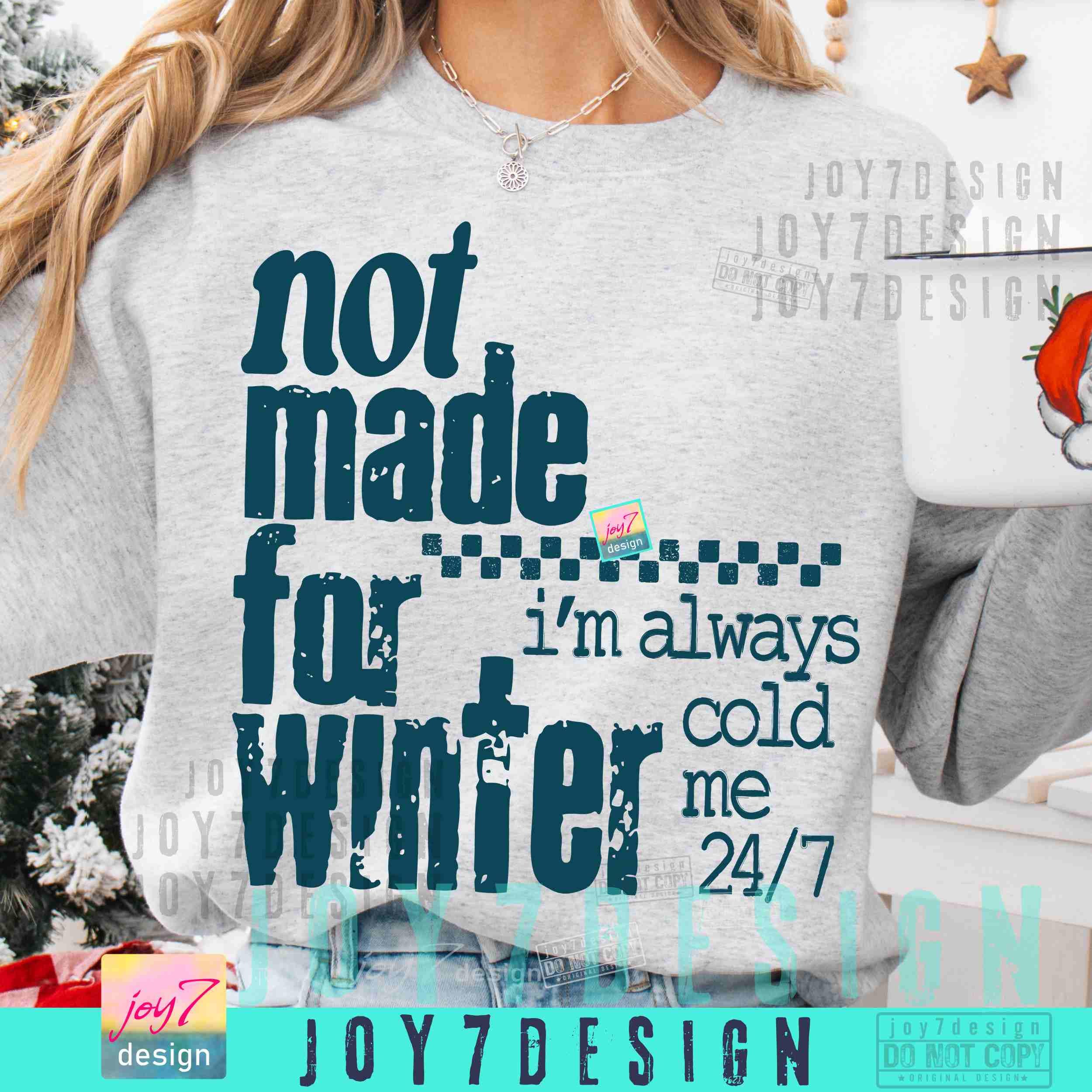 Not Made for Winter PNG Funny Always Cold Retro Freezing Design ...