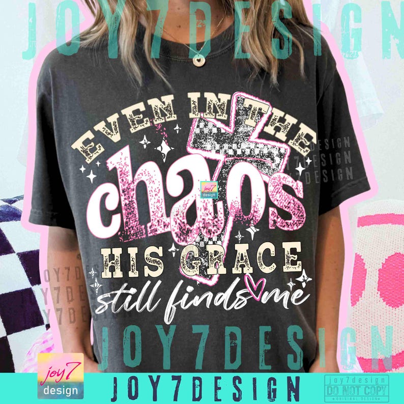 Even in the Chaos His Grace Finds Me PNG Bible Verse Faith Checkered ...