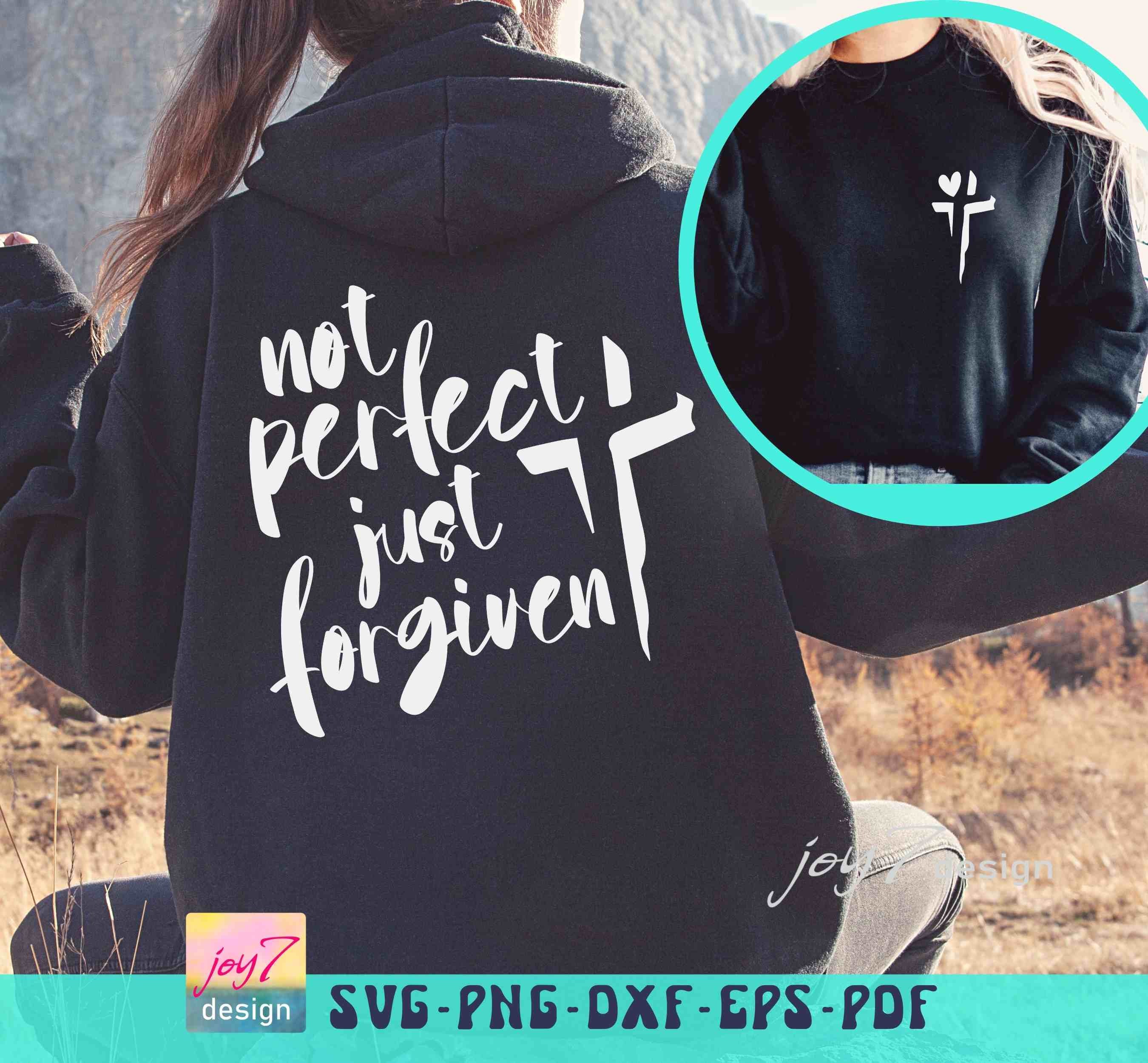 Not Perfect Just Forgiven SVG PNG Scripture Svg Faith Svg - Etsy