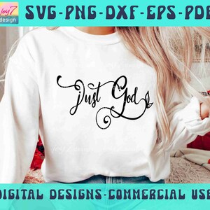 God SVG PNG, Just God Svg, Decorative Svg, Christian Svg, Religious Svg ...