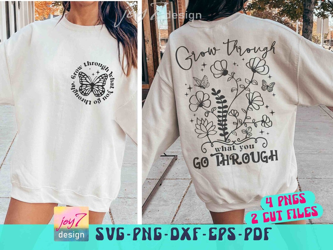 Grow Through What You Go Through SVG PNG Wildflowers Svg Butterfly Svg ...